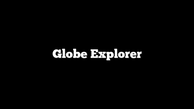 ⋙ Globe Explorer: Price, Pros & Cons, Alternatives, App Reviews